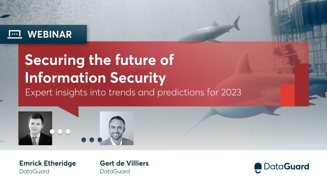 On demand Webinar: Information Security trends & predictions for 2023